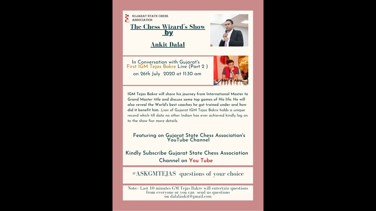 The Chess Wizard's Show by Ankit Dalal | Part 2 | ft. GM Tejas Bakre ...
