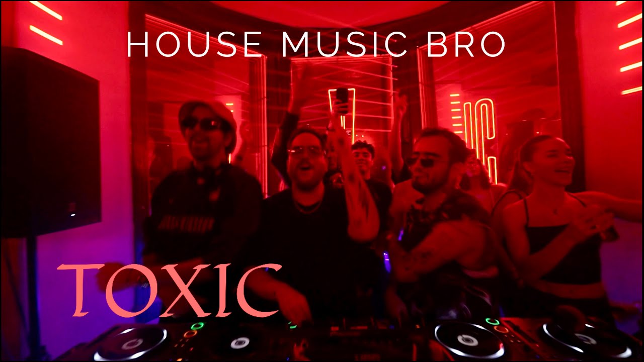 HOUSE MUSIC BRO LIVE @TOXIC CLUB SLP, MEXICO (MINOW B2B BOLTRON B2B ...
