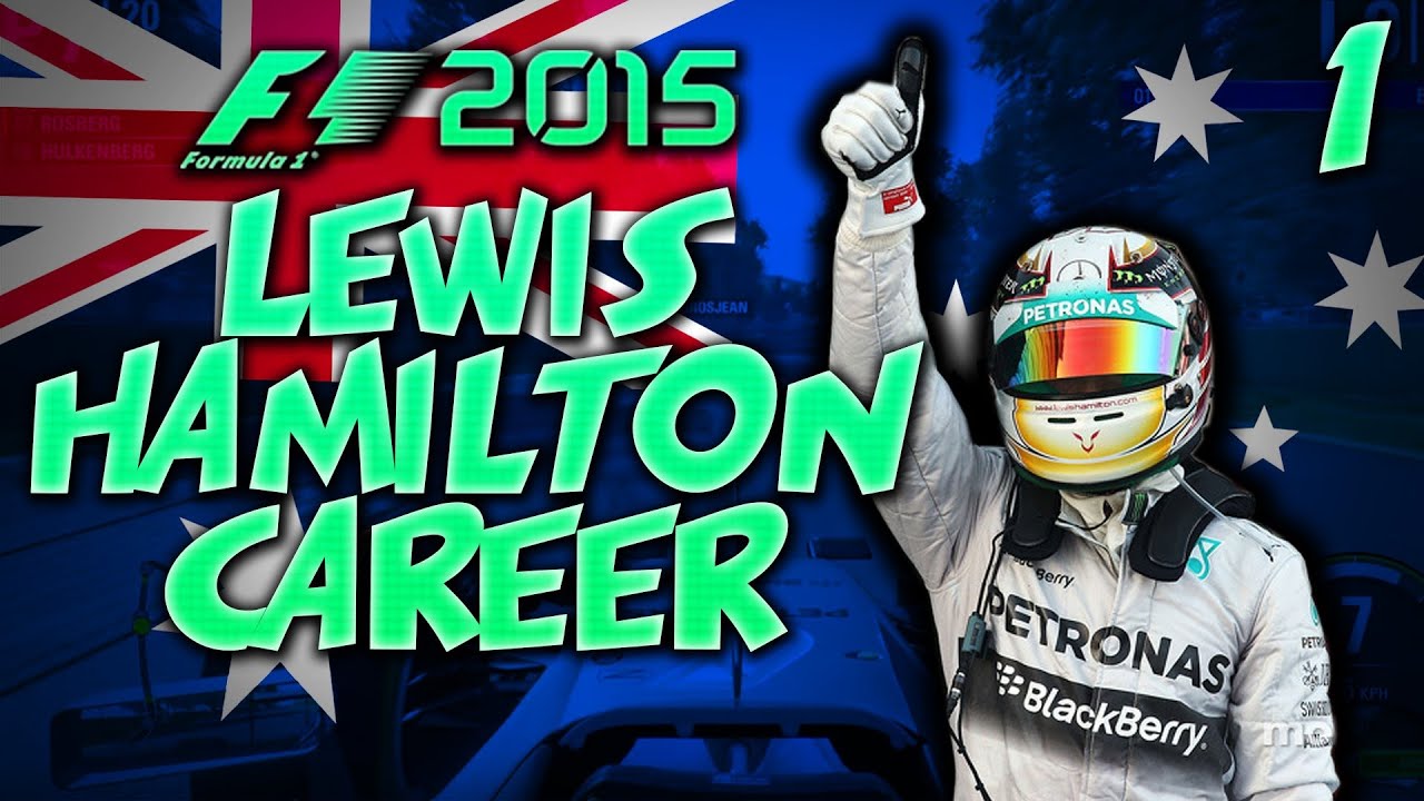 F1 2015 LEWIS HAMILTON CAREER - #1 - Australia - YouTube