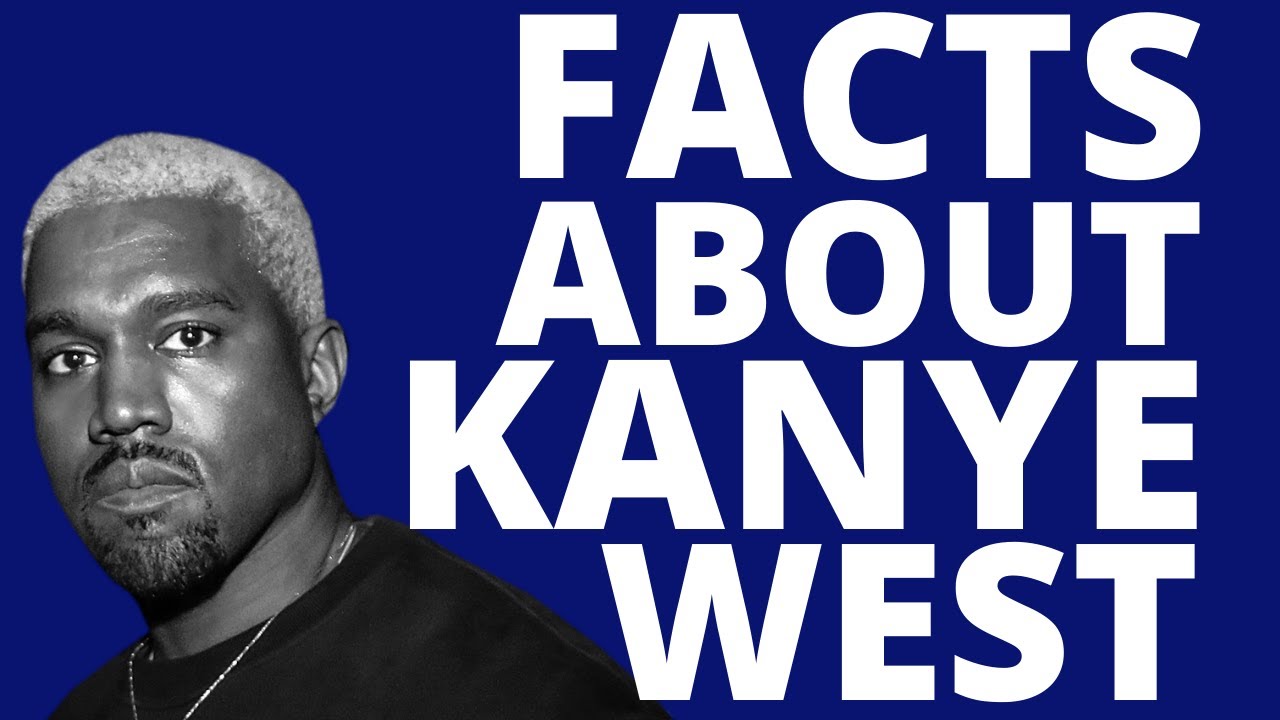 Facts That You Do Not Know About Kanye West - YouTube