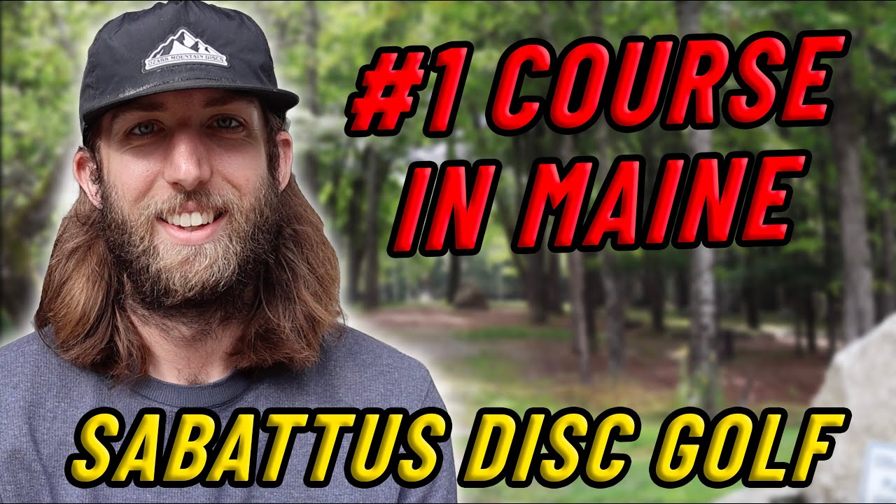 Playing the #1 Disc Golf Course in ALL 50 States! 44/50 Maine ...