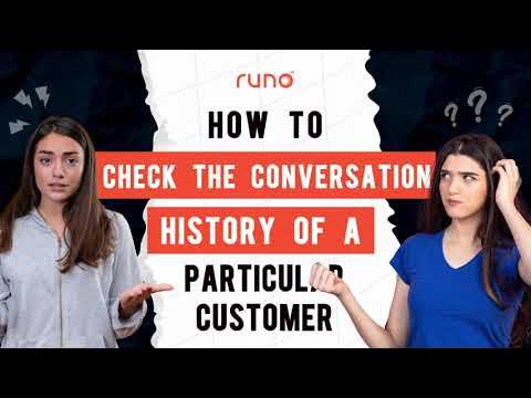 How to check the conversation history of a specific customer | Web Version | Runo - YouTube