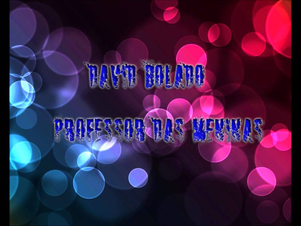 Mc David Bolado - professor das meninas (Lançamento 2013) - YouTube