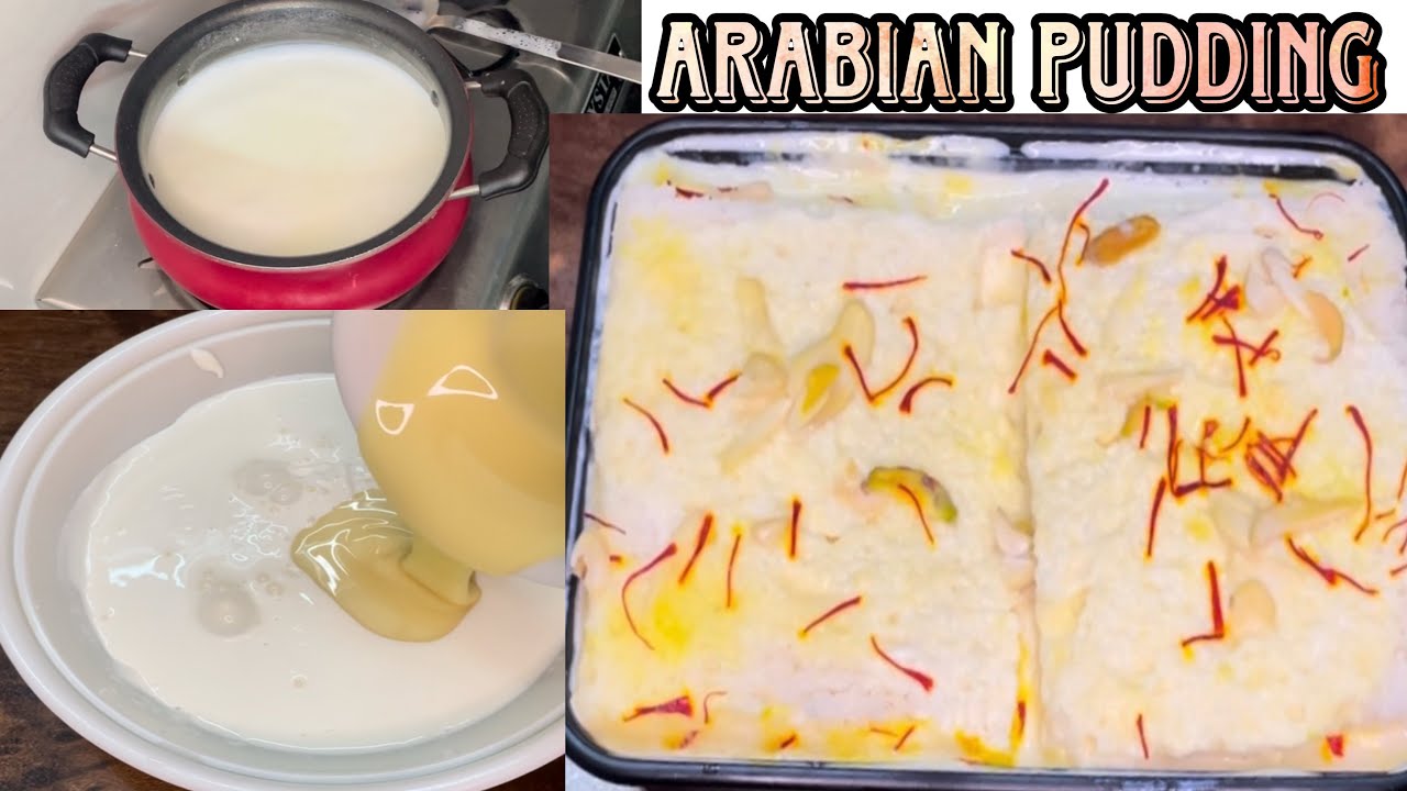 Arabian Pudding Recipe | Easy Step-by-Step Guide to Make Authentic ...