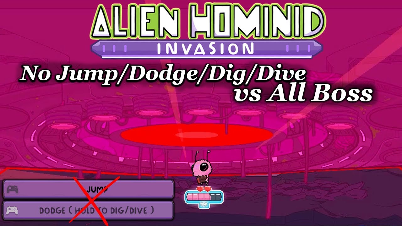 Challenge 】Beat All Bosses Without Jumping/Dodge/Dig??【 Alien Hominid ...