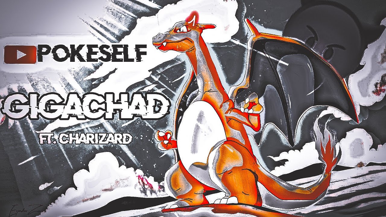 CHARIZARD - GIGACHAD EDIT 🗿 - YouTube