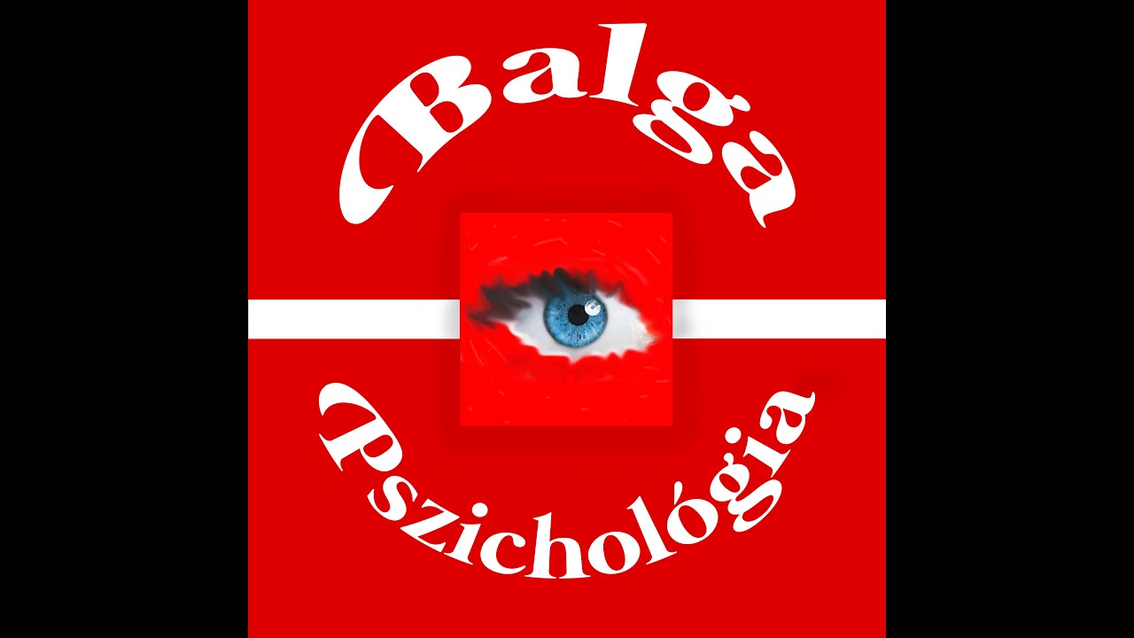 BALGA - PSZICHOLÓGIA - YouTube