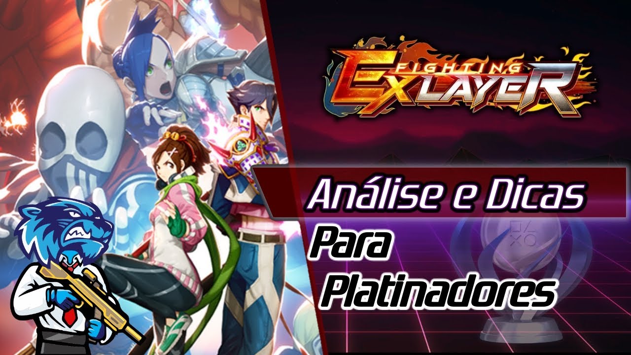 FIGHTING EX LAYER - ANÁLISE E DICAS PARA PLATINADORES - YouTube