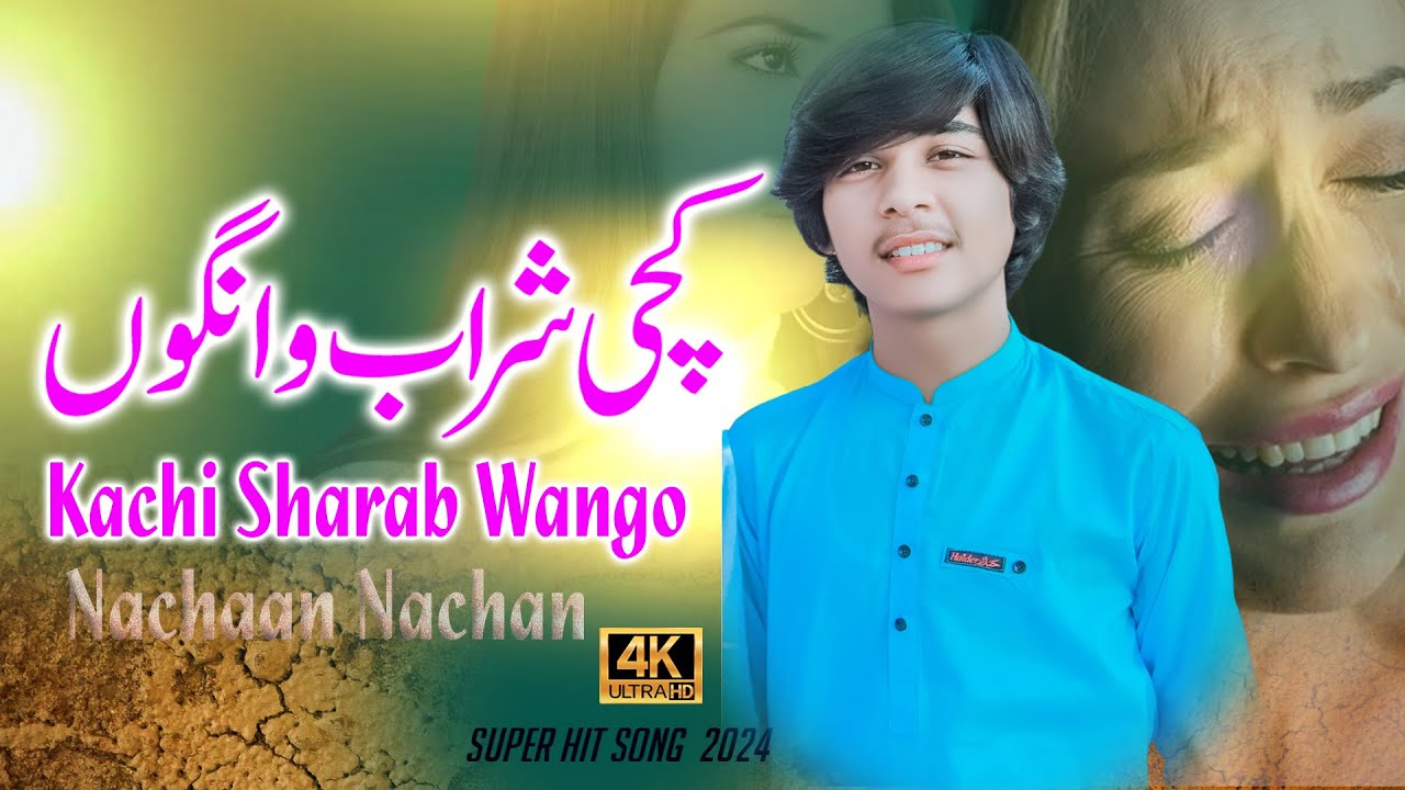 Dhola Sanu Chorya Haai Kachi Sharab Wango | Rehman Ali Song Nachan ...