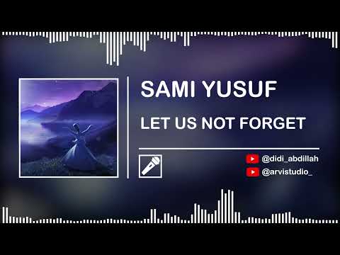 SAMI YUSUF - LET US NOT FORGET || (Isolated Vocal Only)