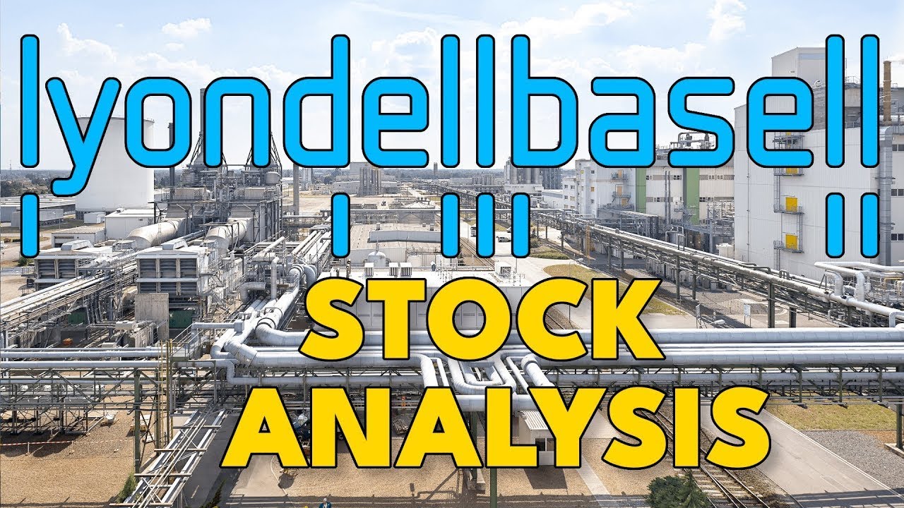 Is LyondellBasell Industries Stock a Buy Now!? | LyondellBasell ...