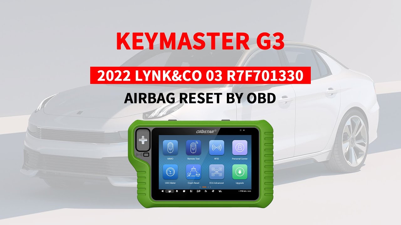 KeyMaster G3-2022 LYNK&CO 03 R7F701330 Airbag Reset - YouTube