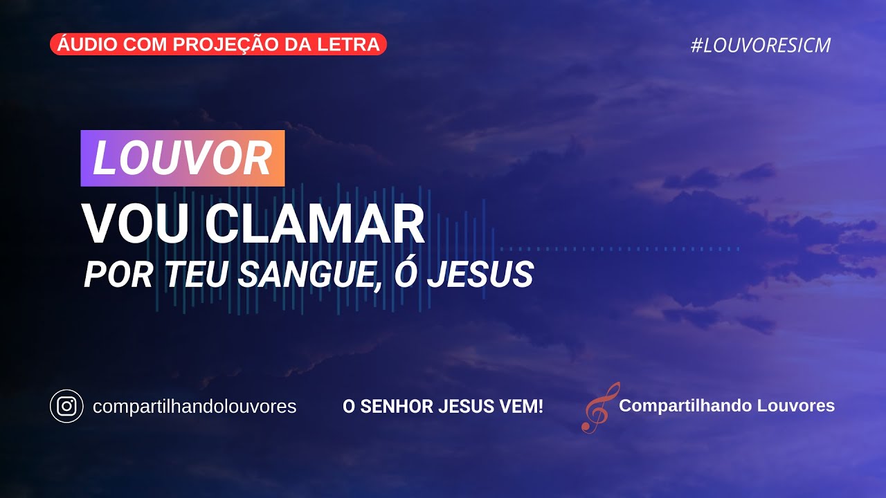 [LOUVOR] VOU CLAMAR - ICM