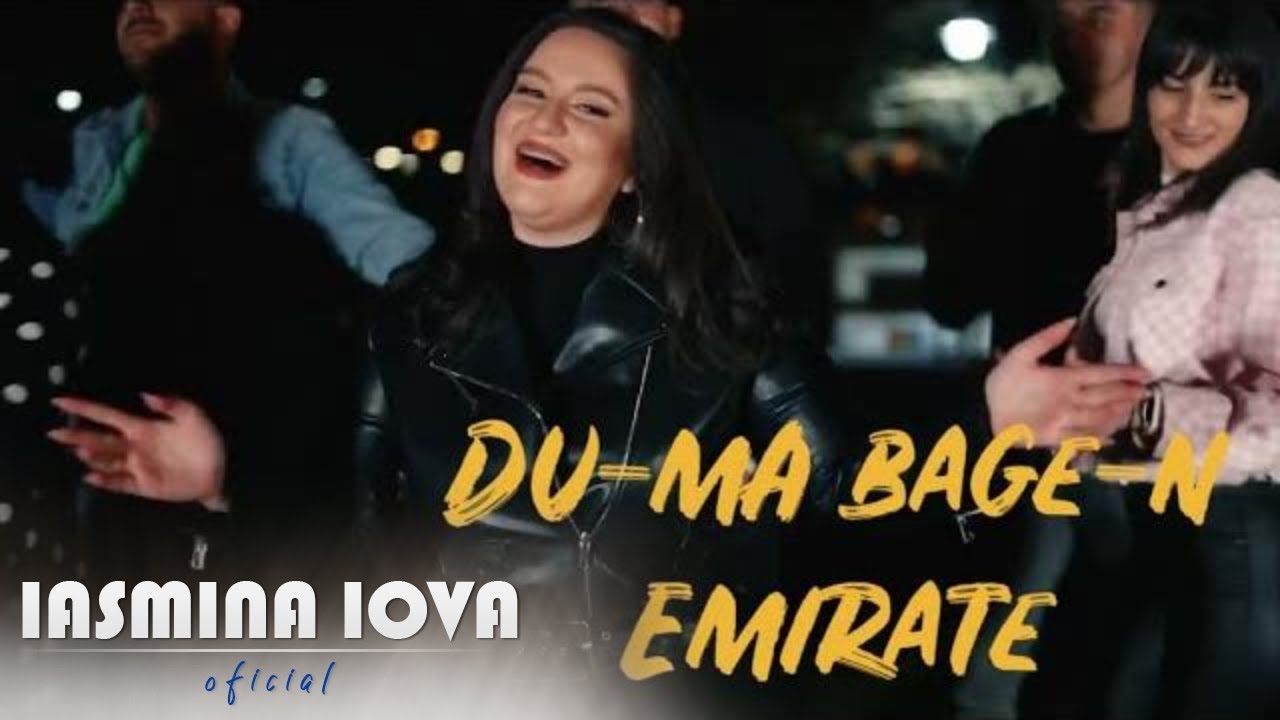 Iasmina Iova - Du-ma bage-n Emirate - YouTube