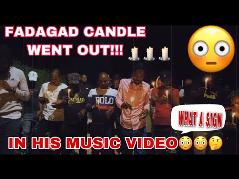FADAGAD CANDLE WENT OUT IN HIS MUSIC VIDEO😳😳MUST WATCH THIS IS A SIGN ...