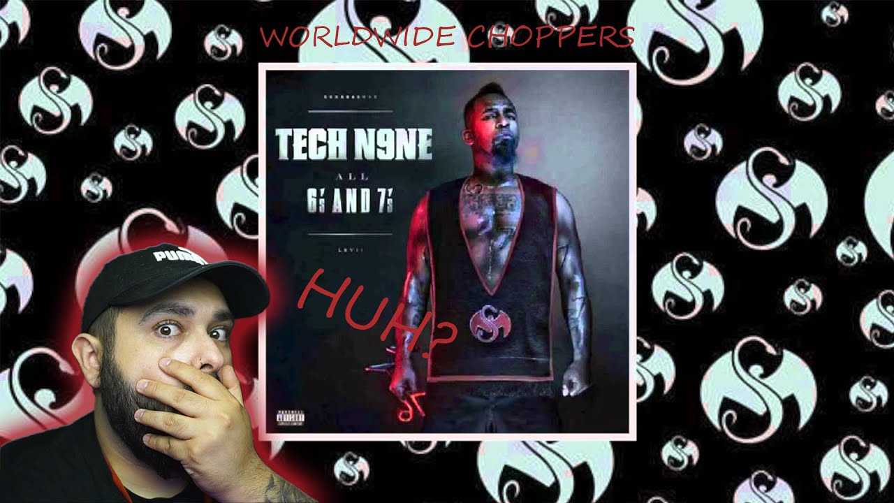FIRST TIME HEARING Tech N9ne WorldWide Choppers REACTION - YouTube