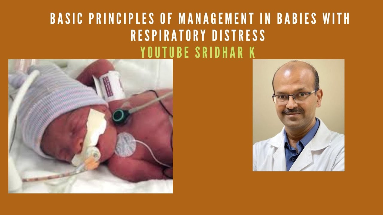 Basic principles of management in babies with respiratory distress. # ...