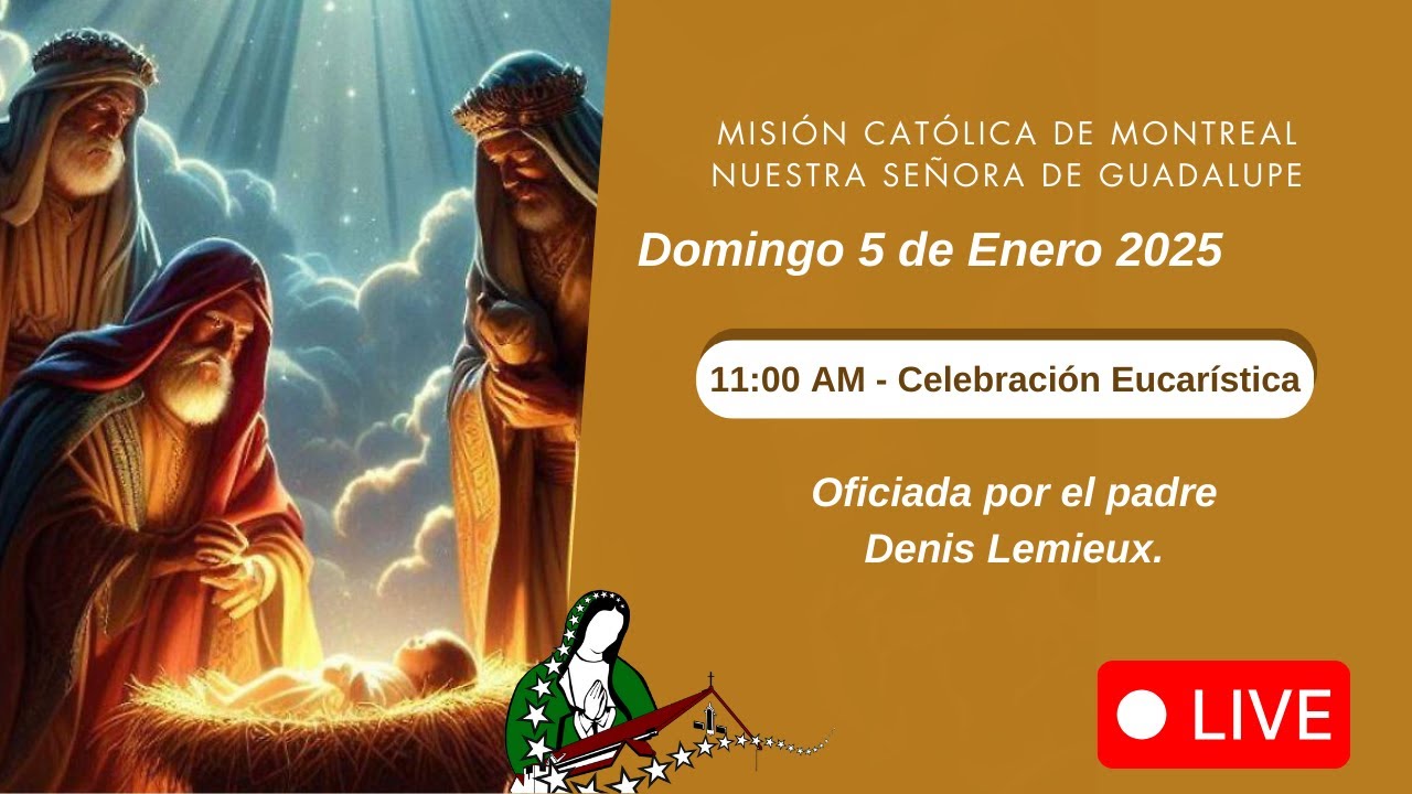 5 de Enero 2025 - Celebración Eucarística - YouTube