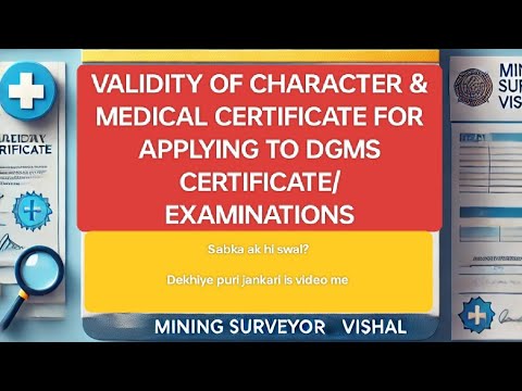 VALIDITY OF CHARACTER & MEDICAL CERTIFICATE FOR APPLYING TO DGMS ...