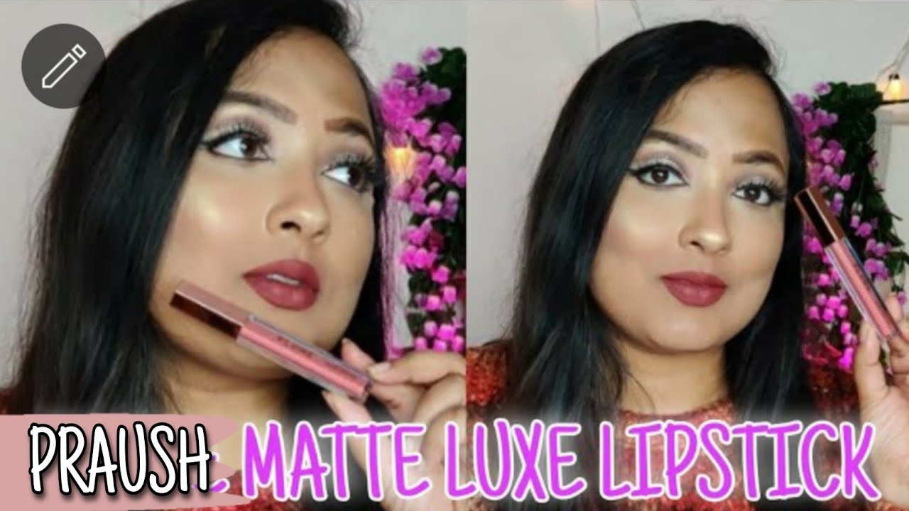 *New* PRAUSH Luxe Matte Liquid Lipstick // Review + Swatches - YouTube