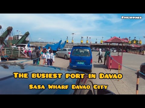 SASA WHARF DAVAO CITY! THE BUSIEST PORT IN DAVAO CITY PHILIPPINES - YouTube