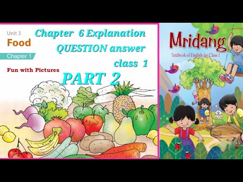 Food UNIT 3 I chapter 6 fun with pictures part 2 class 1 I english ...
