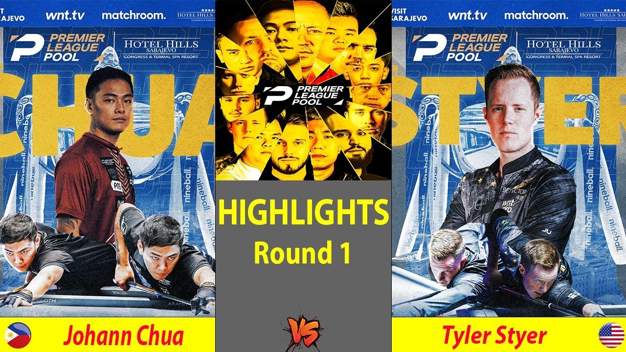 HIGHLIGHTS R1 | Johann Chua vs Tyler Styer | Premier League Pool 2025 ...