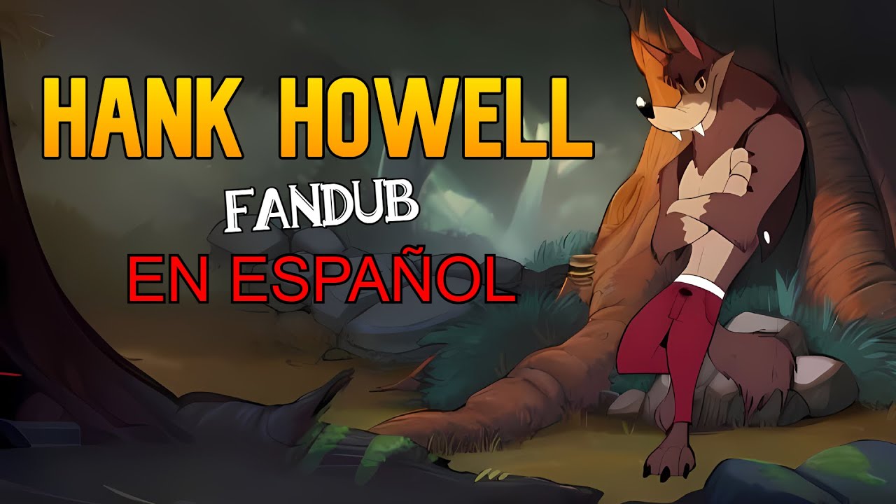 BUN HUNTING - Hank Howell | Fan - Doblaje Español - YouTube