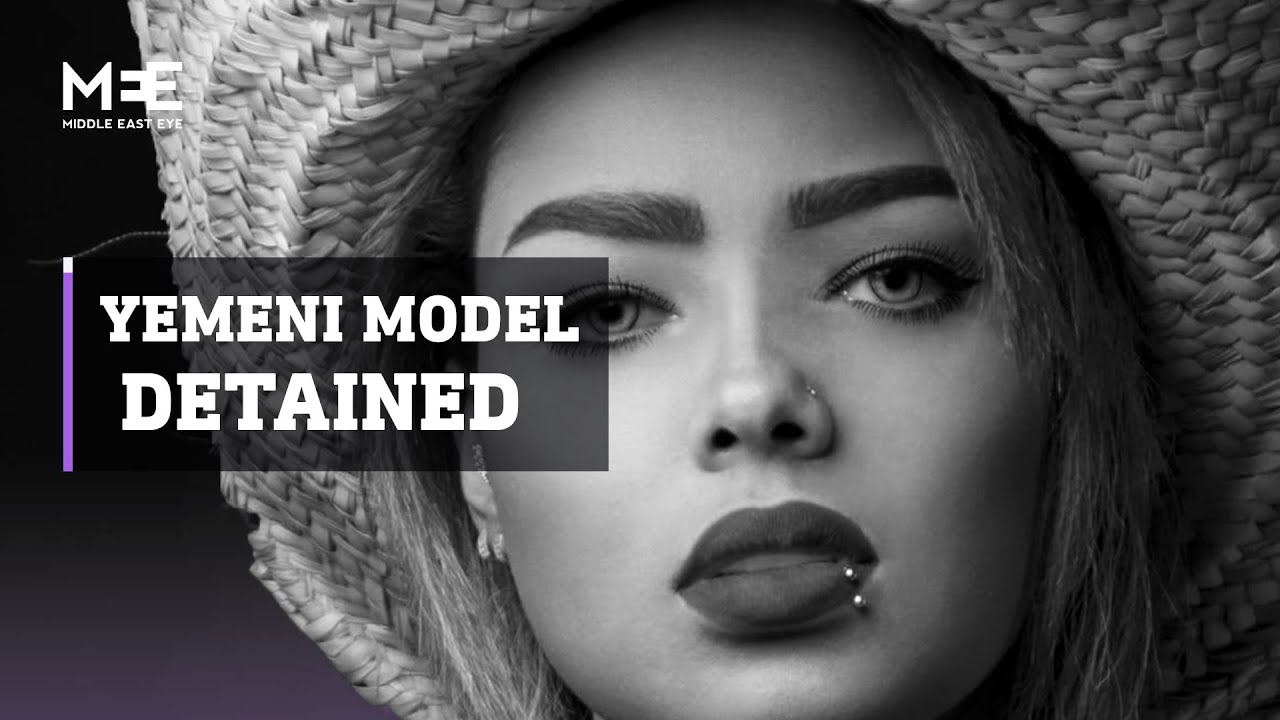 Yemeni model and actor abducted and detained by Houthi rebels for two ...