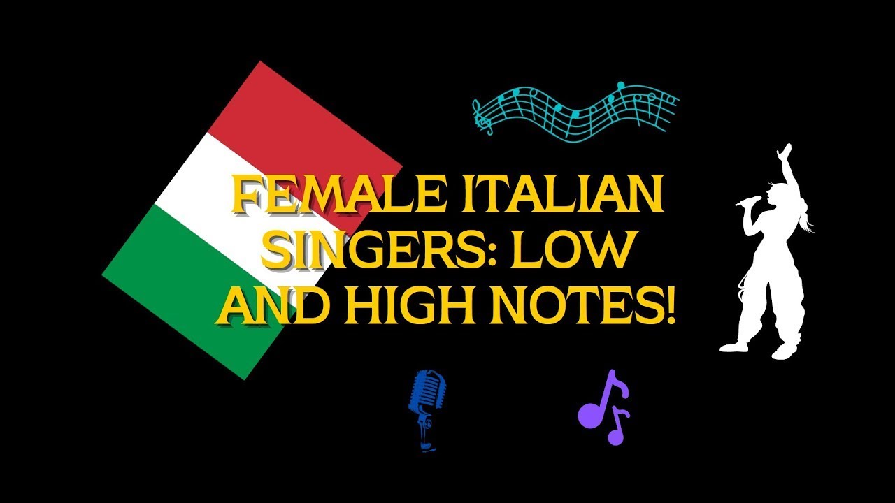 Female Italian singers: low and high notes! - YouTube