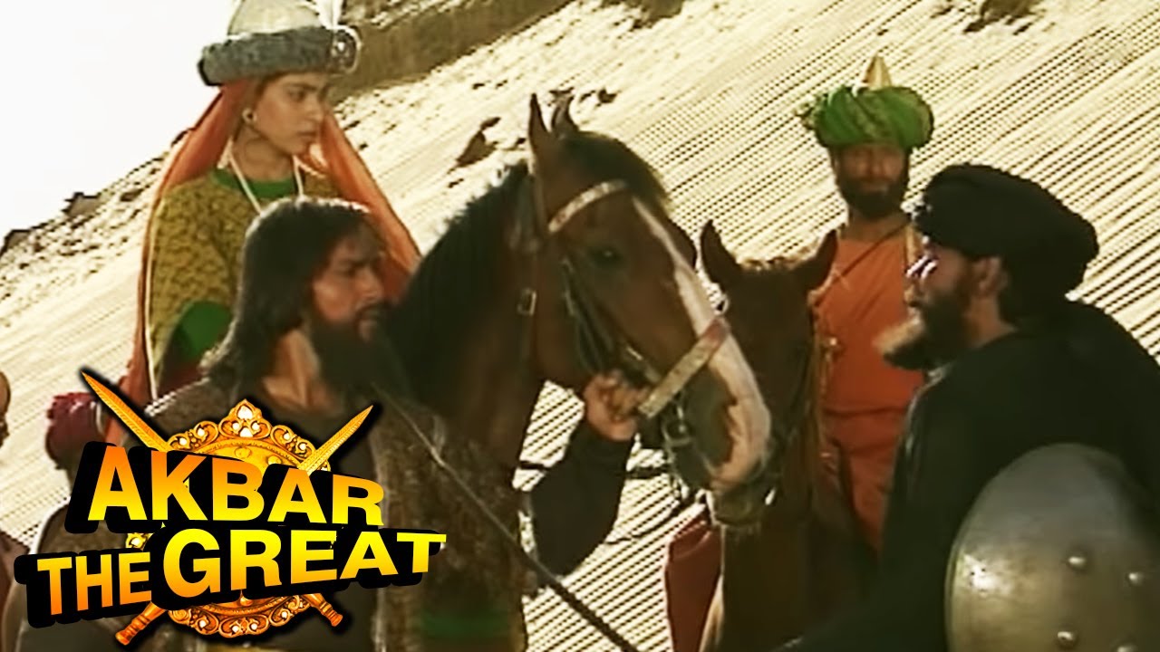 Akbar The Great - Ep 03 - अकबर एक महान - The Mughal Empire | Historical ...
