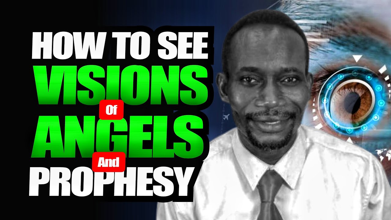 How to see visions of angels and prophesy - YouTube
