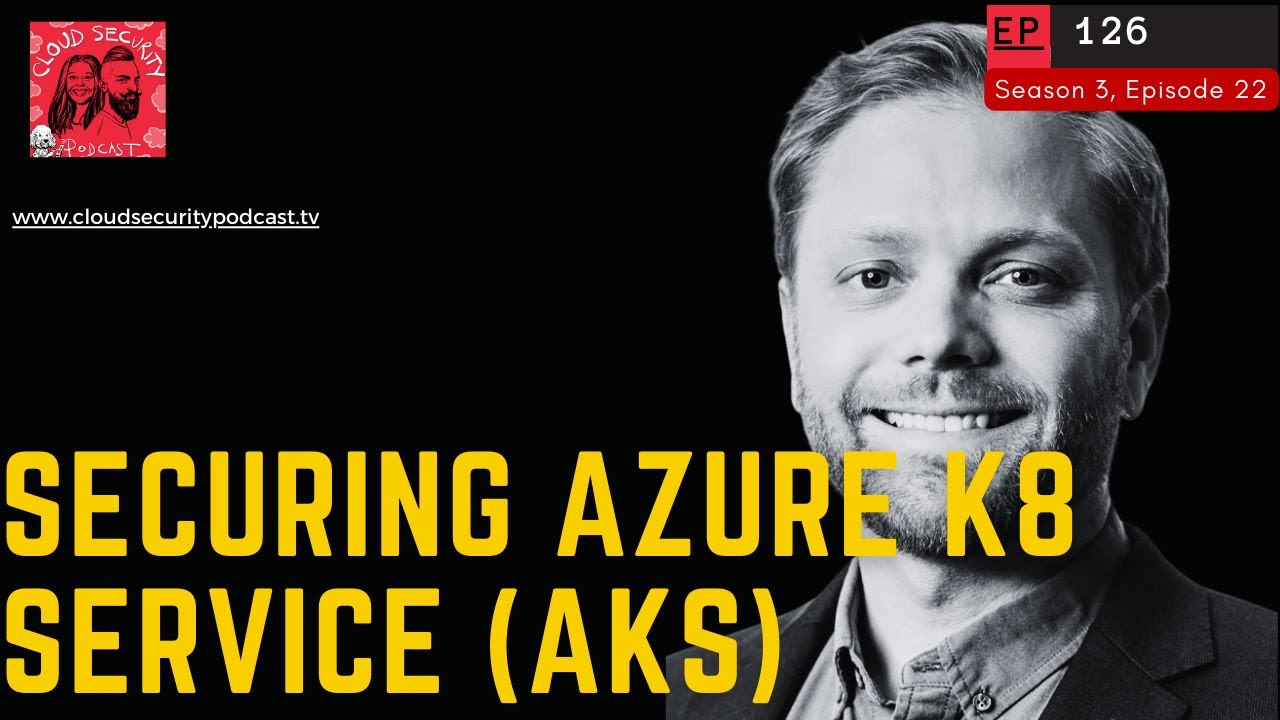 Azure Kubernetes Service (AKS) Security Explained - YouTube