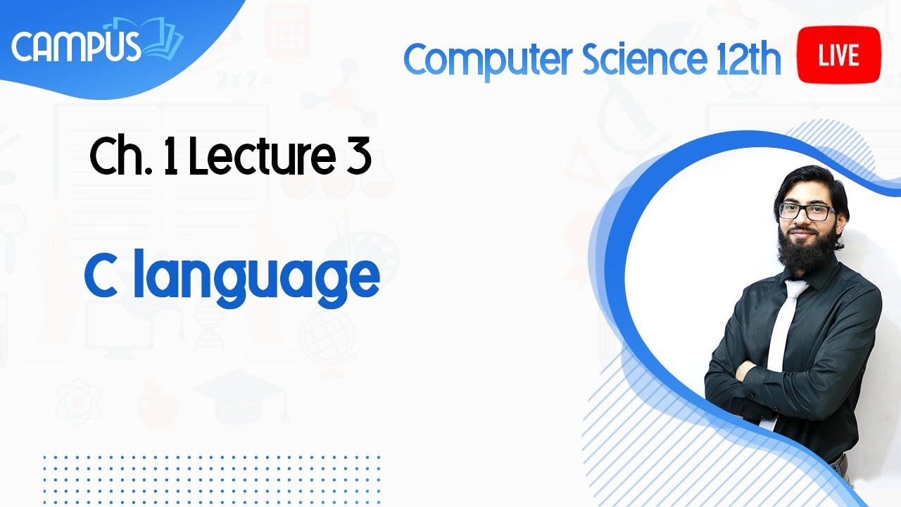 12th Computer Science Live Lecture 3, Ch no 8, C language - YouTube