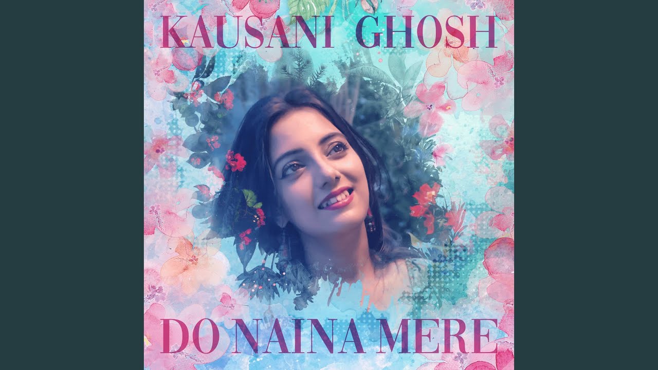 Do Naina Mere - YouTube