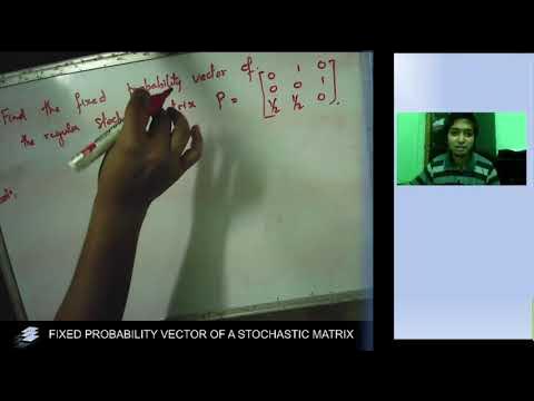 Markov chain [Fixed probability vector of a stochastic matrix] - YouTube