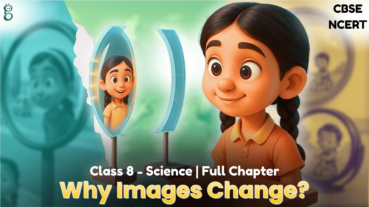 Class 8 Science | Chapter 10 Light: Mirrors & Lenses | CBSE NCERT - YouTube