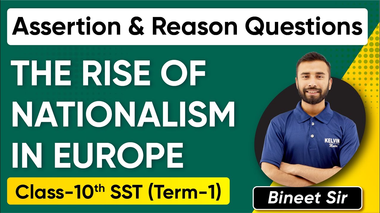 Top Assertion Reason Questions from "The Rise of Nationalism in Europe ...