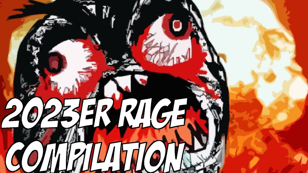 Die besten Ausraster aus 2023: 15 Minuten lang RAGE aus meinen ...