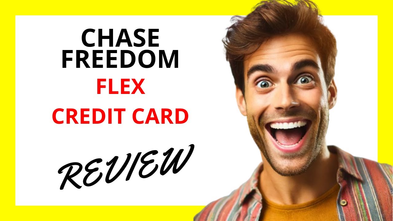 🔥 Chase Freedom Flex Credit Card Review: A Rewarding Credit Card with ...