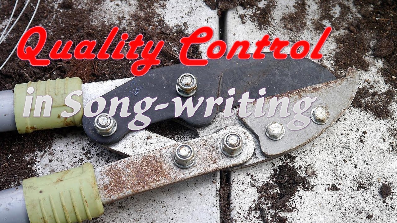 Quality Control in Song-Writing - YouTube