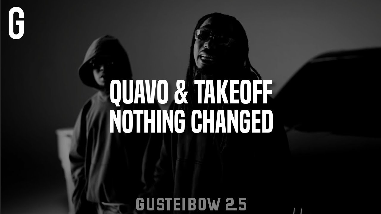 Quavo, Takeoff - Nothing Changed (Legendado/Tradução) - YouTube