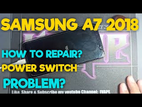 SAMSUNG A7 2018 POWER SWITCH REPAIR - YouTube