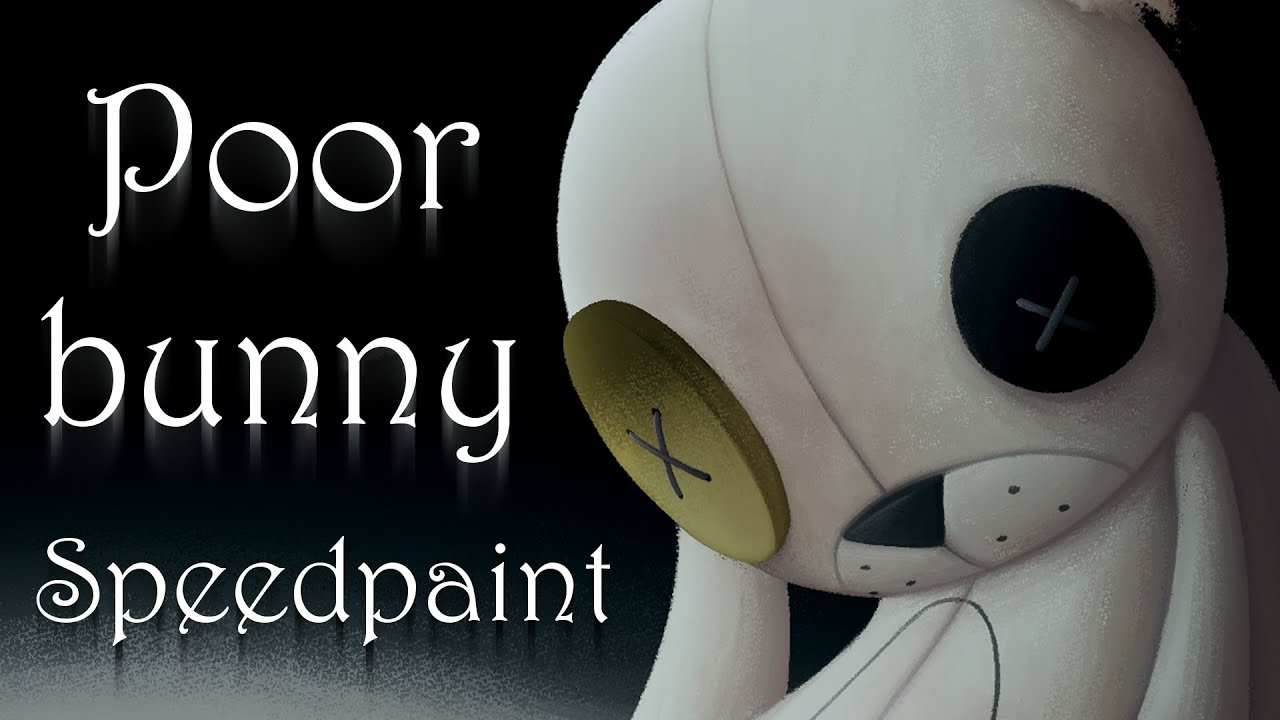 Poor bunny [speedpaint] // REUPLOAD - YouTube