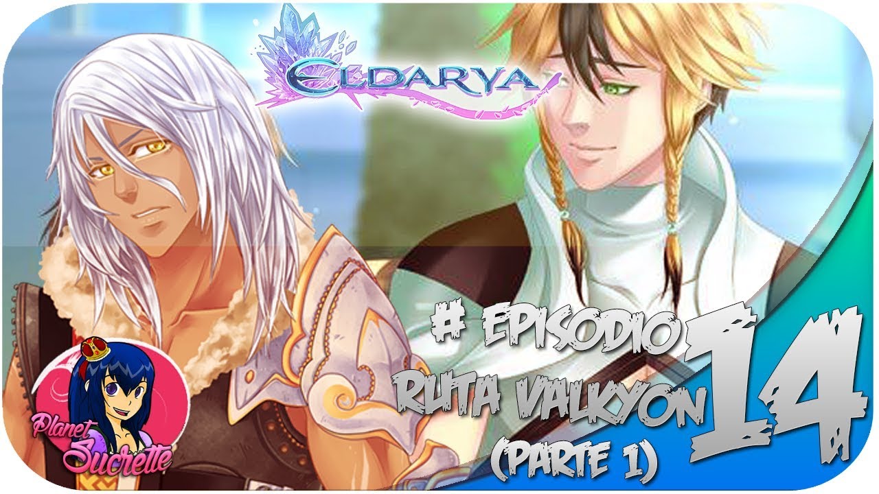 Eldarya episodio 14 ruta Valkyon parte 1 - YouTube