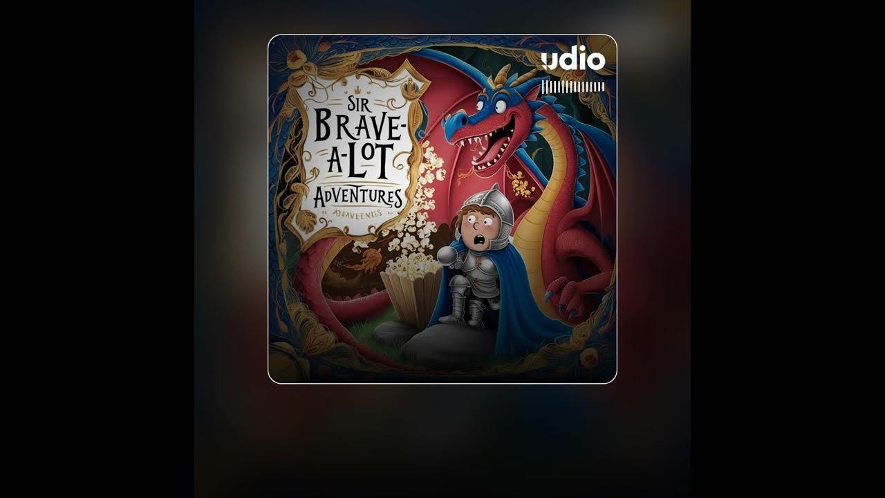 Sir Brave-a-lot Adventures - The Quest for Friendship - YouTube