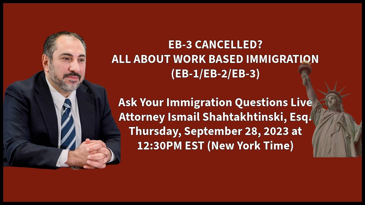 EB-3 CANCELLED? All About Work Based Immigration (EB1, EB2, EB3) - YouTube