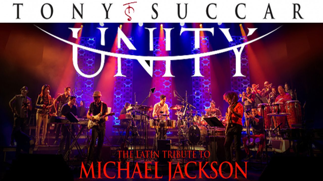 UNITY - The Latin Tribute to Michael Jackson (European Tour) - YouTube