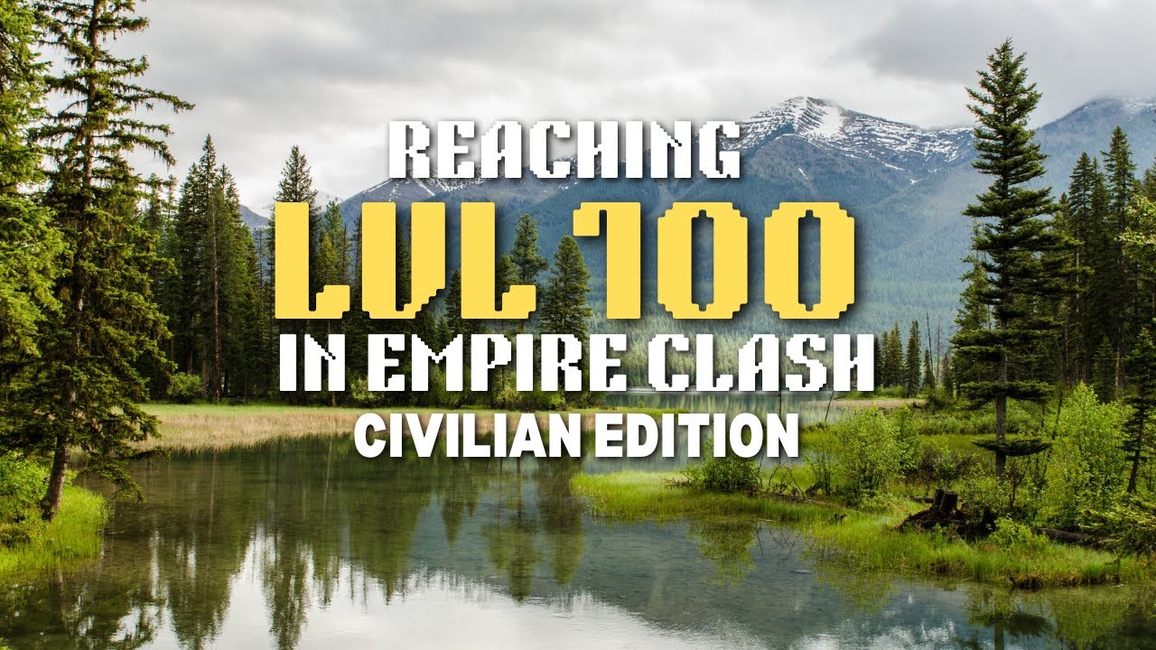 Roblox Empire Clash | Journey to level 100 | Civilian Edition - YouTube