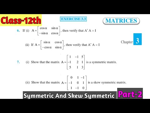 Symmetric And Skew Symmetric Matrix| Class-12th |Chapter-3 - YouTube